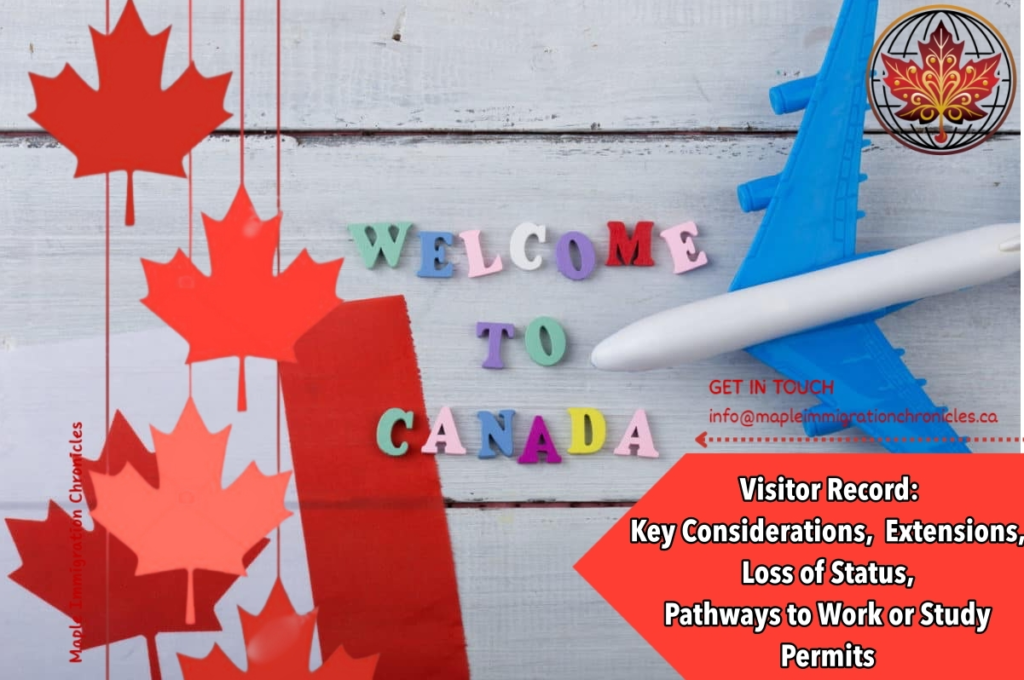Visitor Record: Key Legal Considerations, IRCC Policy Changes ...